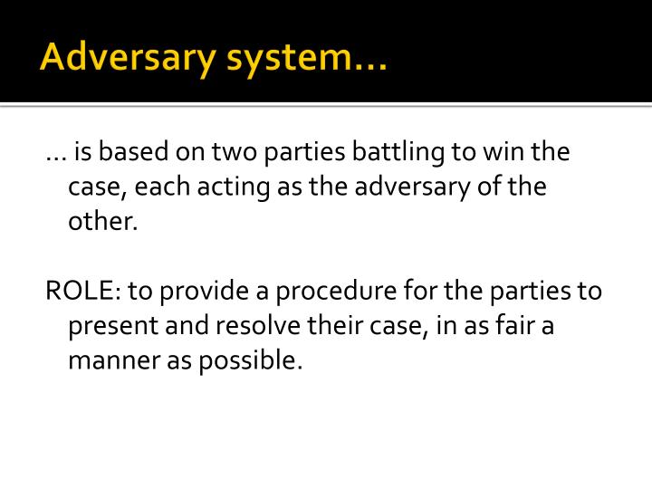 PPT - The Adversary System PowerPoint Presentation - ID:1558089