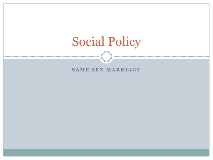 PPT - Social Policy PowerPoint Presentation, free download - ID:1558675