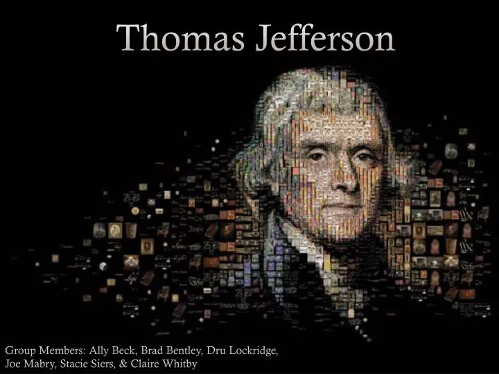 PPT - Thomas Jefferson PowerPoint Presentation, free download - ID:1558775