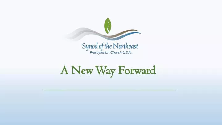 PPT - A New Way Forward PowerPoint Presentation, free download - ID:1559417