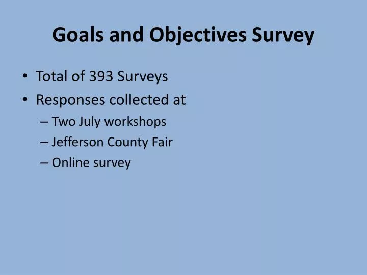 PPT - Goals and Objectives Survey PowerPoint Presentation, free ...