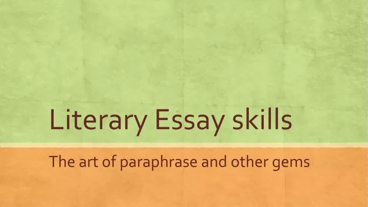 PPT - Literary Essay skills PowerPoint Presentation, free download - ID ...