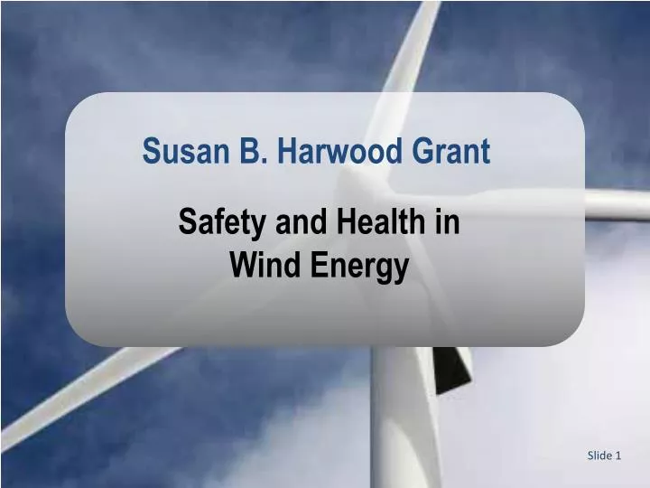 PPT - Safety and Health in Wind Energy PowerPoint Presentation, free ...