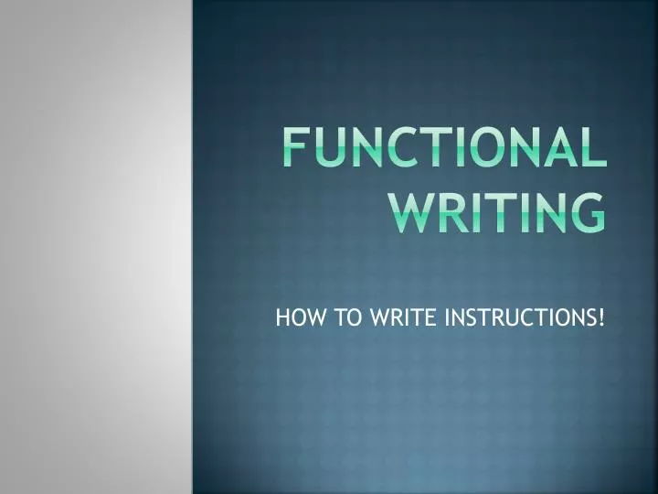 PPT - FUNCTIONAL WRITING PowerPoint Presentation, free download - ID ...