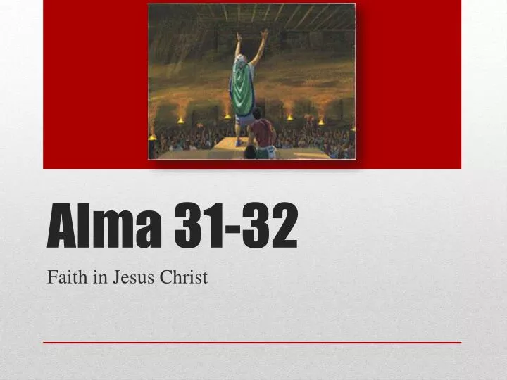 PPT - Alma 31-32 PowerPoint Presentation, free download - ID:1560163
