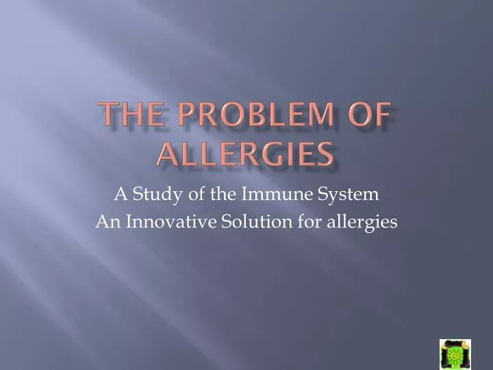PPT - The problem of Allergies PowerPoint Presentation, free download - ID:1560332