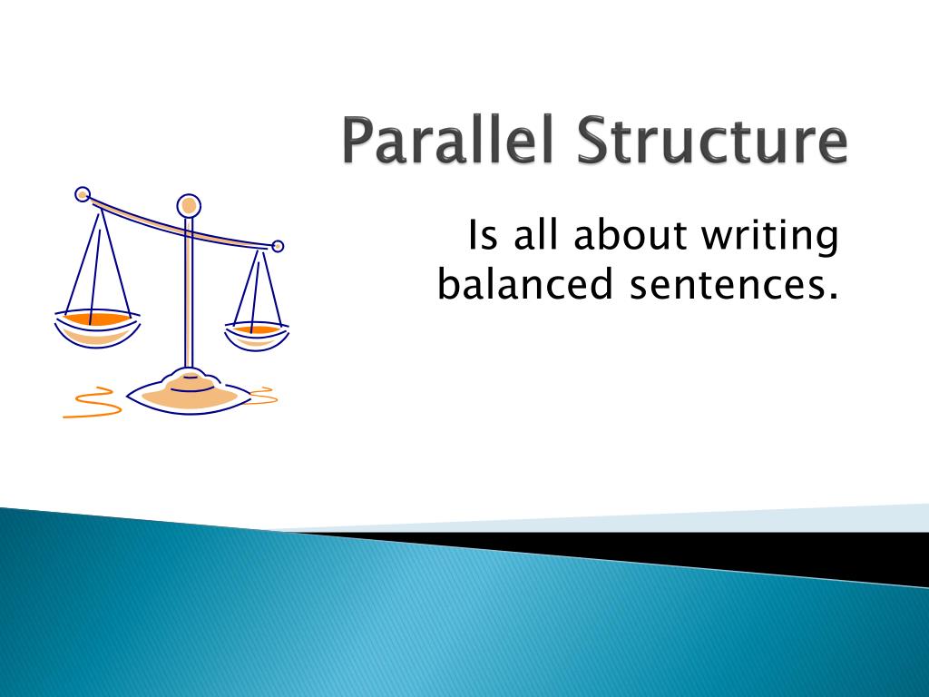 PPT Parallel Structure PowerPoint Presentation Free Download ID