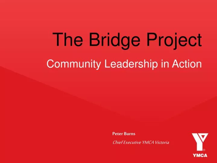PPT - The Bridge Project PowerPoint Presentation, free download - ID ...