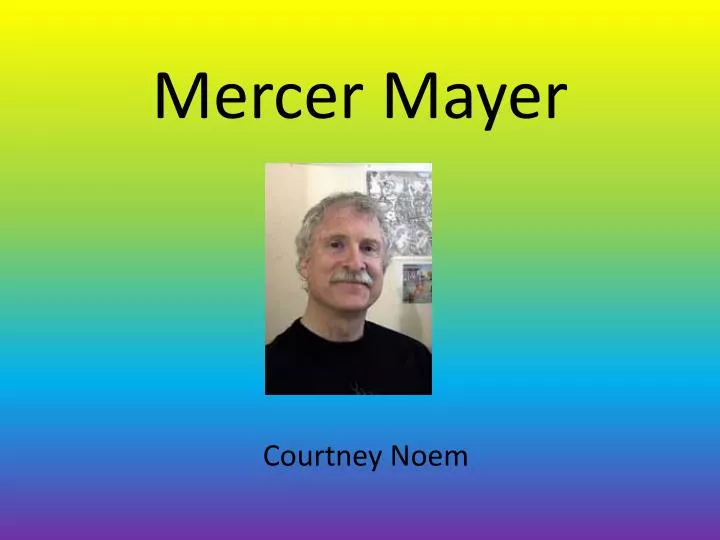 PPT - Mercer Mayer PowerPoint Presentation, free download - ID:1560811