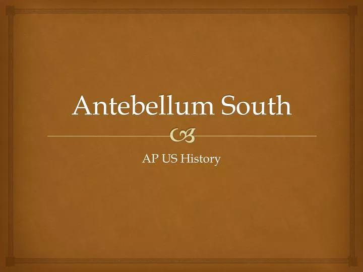 PPT - Antebellum South PowerPoint Presentation, free download - ID:1561104