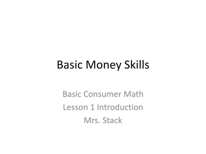 PPT - Basic Money Skills PowerPoint Presentation, free download - ID ...
