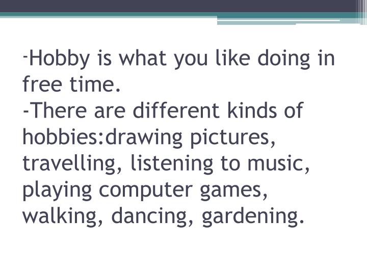 PPT - What is hobby? PowerPoint Presentation - ID:1561416