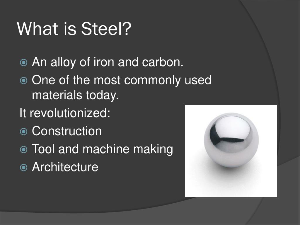PPT - Henry Bessemer and Steel (1813-1898) PowerPoint Presentation ...