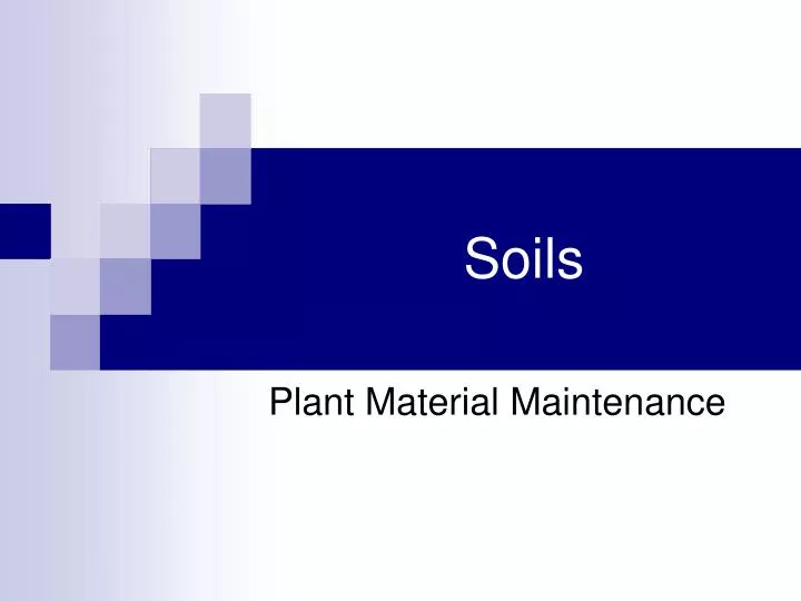 PPT - Soils PowerPoint Presentation, free download - ID:1561561