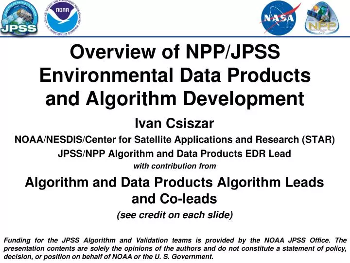 Ppt Overview Of Nppjpss Environmental Data Products And Algorithm Development Powerpoint