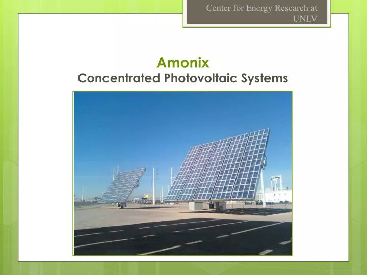 PPT - Amonix Concentrated Photovoltaic Systems PowerPoint Presentation ...