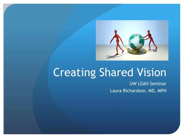 PPT - Creating Shared Vision PowerPoint Presentation, free download ...
