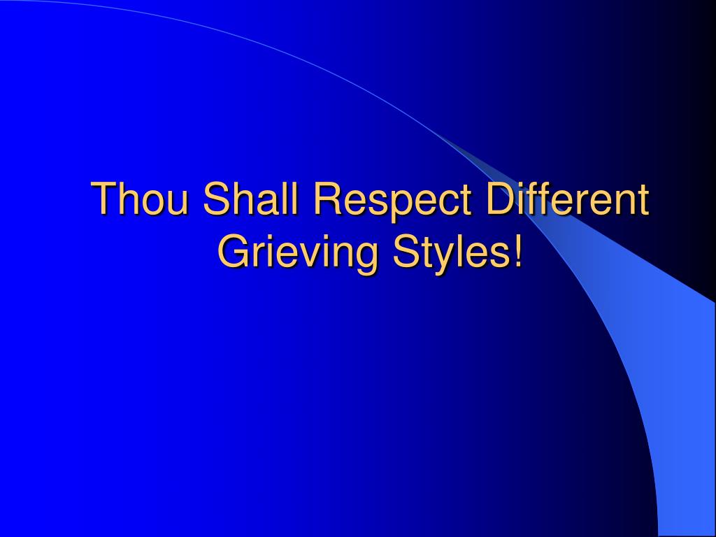 PPT - Beyond Gender: Understanding the Ways Men and Women Grieve ...