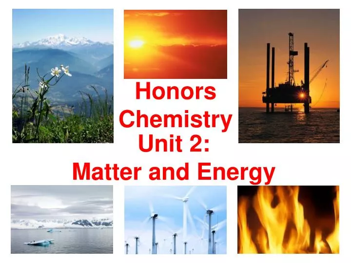 PPT - Unit 2: Matter and Energy PowerPoint Presentation, free download ...