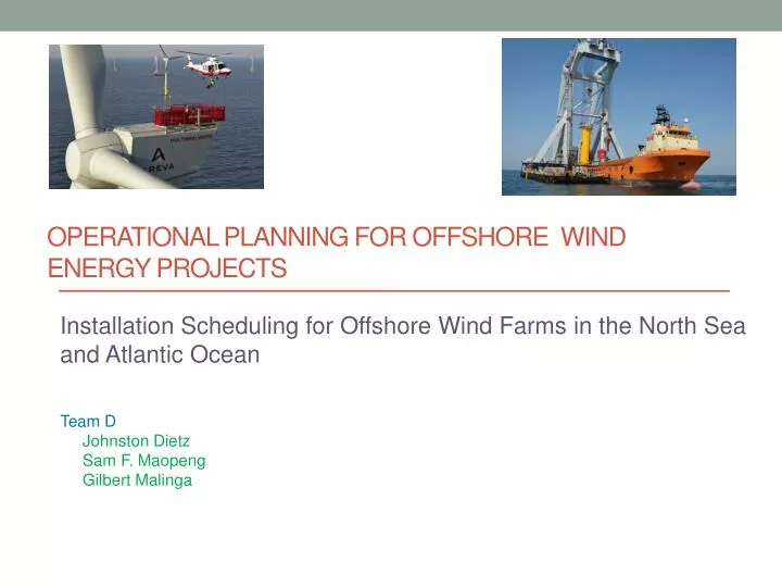 PPT - Operational planning for offshore Wind Energy projects PowerPoint ...
