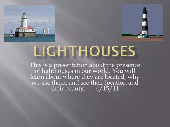 PPT - Lighthouses PowerPoint Presentation, free download - ID:1563796