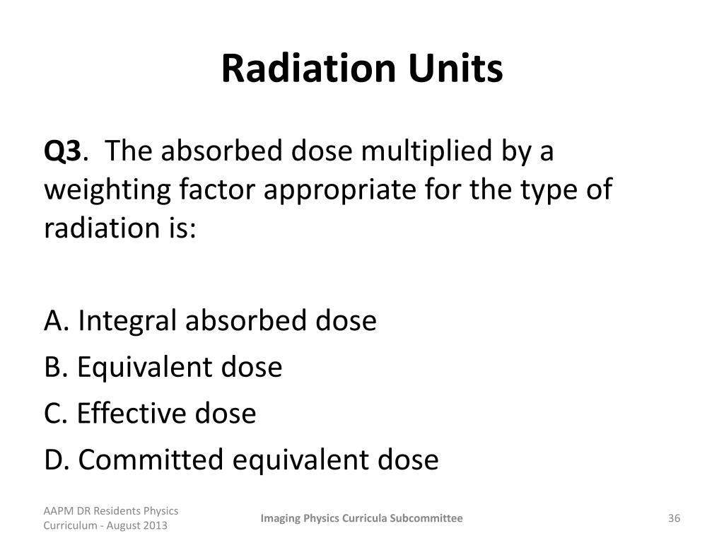 PPT - Diagnostic Radiology Residents Physics Curriculum Q&A November ...