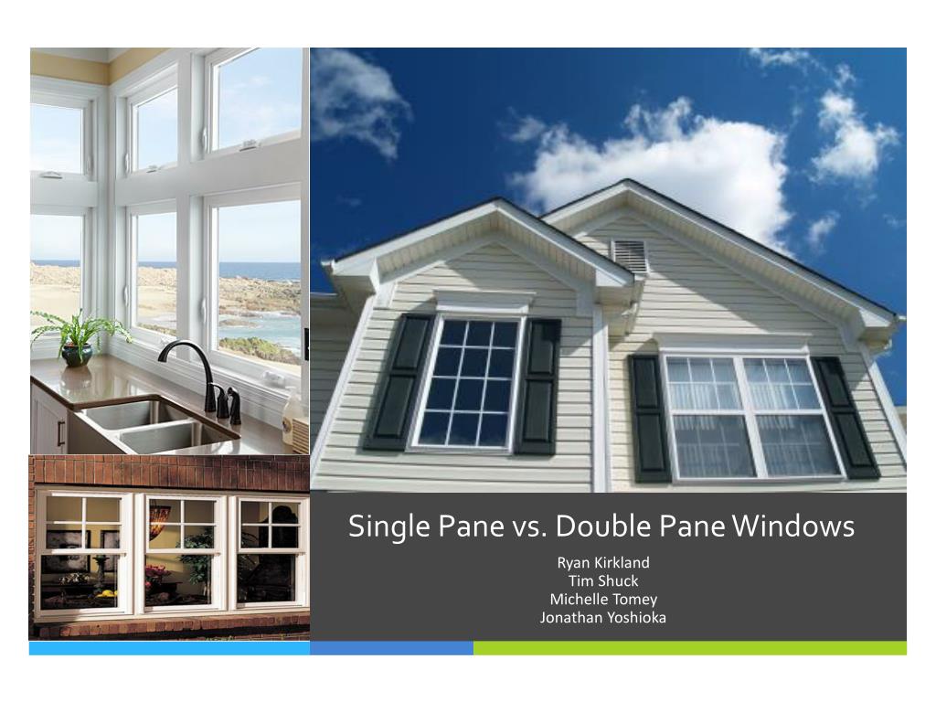 PPT - Single Pane vs. Double Pane Windows PowerPoint Presentation, free ... PPT - Single Pane vs. Double Pane Windows PowerPoint Presentation, free ...