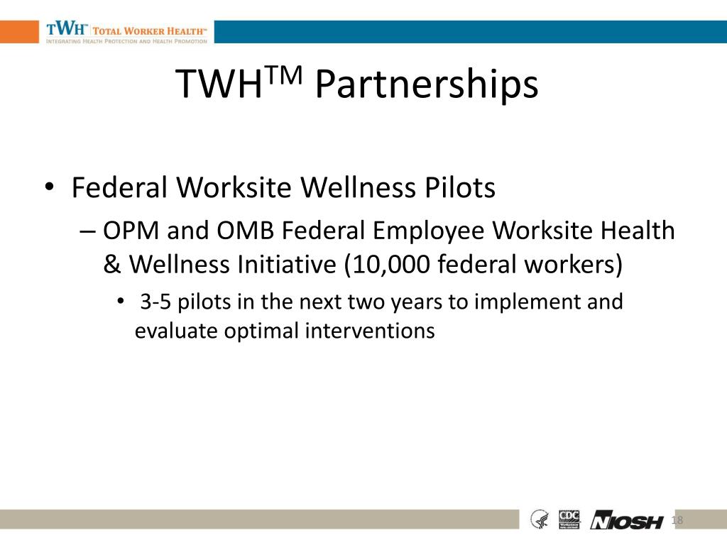 PPT - NIOSH Total Worker Health™: Innovative Approaches for Healthier ...