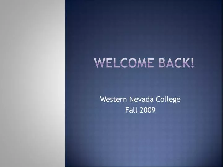 PPT - Welcome Back! PowerPoint Presentation, free download - ID:1564260