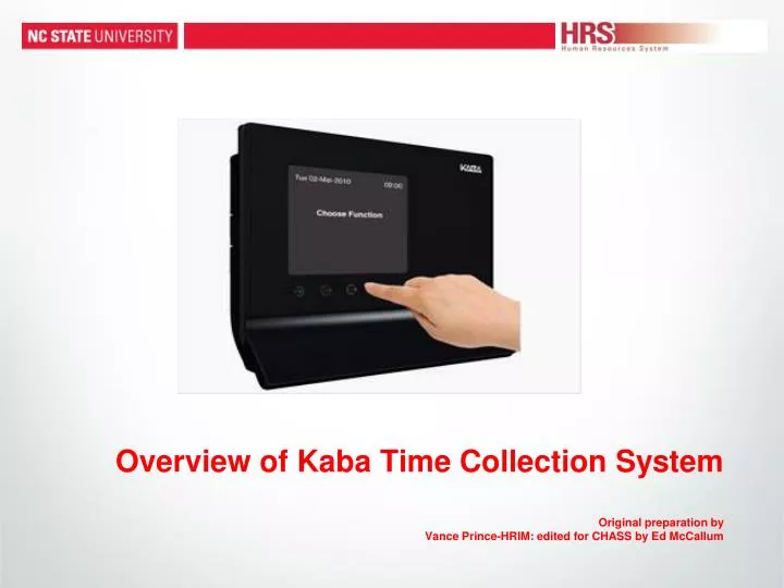 PPT - Overview of Kaba Time Collection System Original preparation by ...