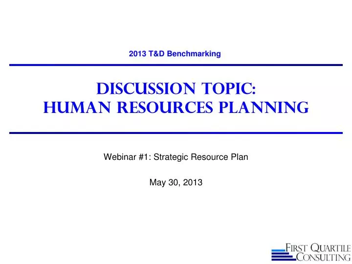 PPT - Discussion Topic: Human Resources Planning PowerPoint ...