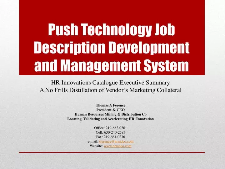 PPT - Push Technology Job Description Development and Management System ...