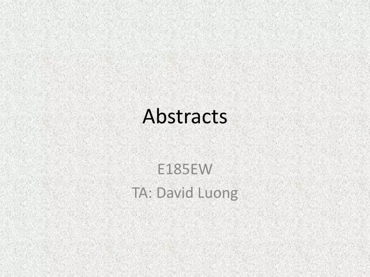 PPT - Abstracts PowerPoint Presentation, free download - ID:1565766