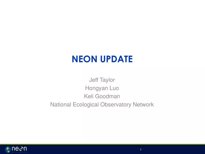 PPT - NEON UPDATE PowerPoint Presentation, free download - ID:1565989