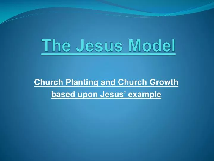 PPT - The Jesus Model PowerPoint Presentation, free download - ID:1566437