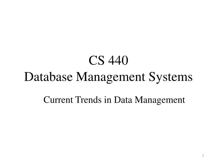 PPT - CS 440 Database Management Systems PowerPoint Presentation, free ...