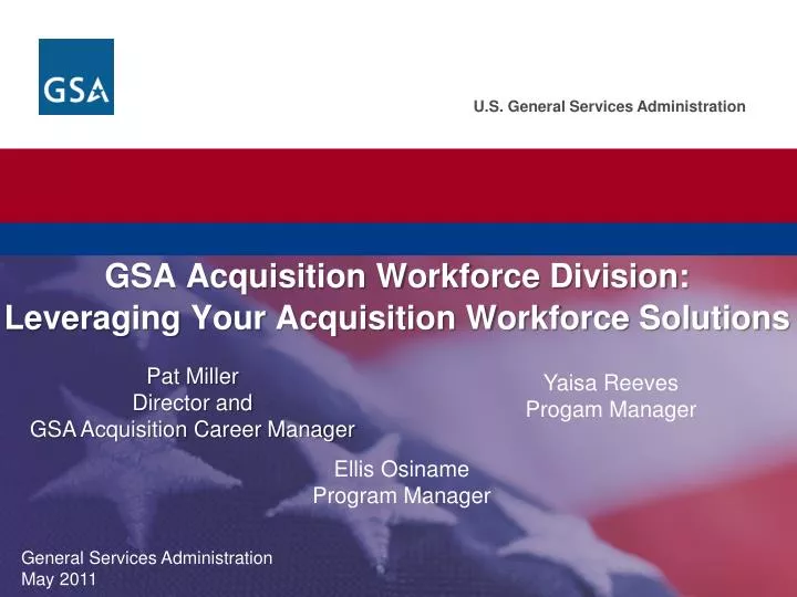 PPT - GSA Acquisition Workforce Division: Leveraging Your Acquisition ...