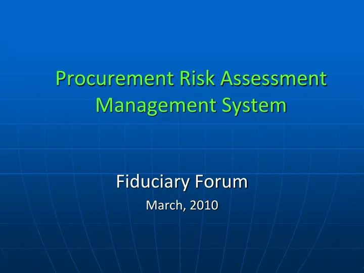 PPT - Procurement Risk Assessment Management System PowerPoint ...