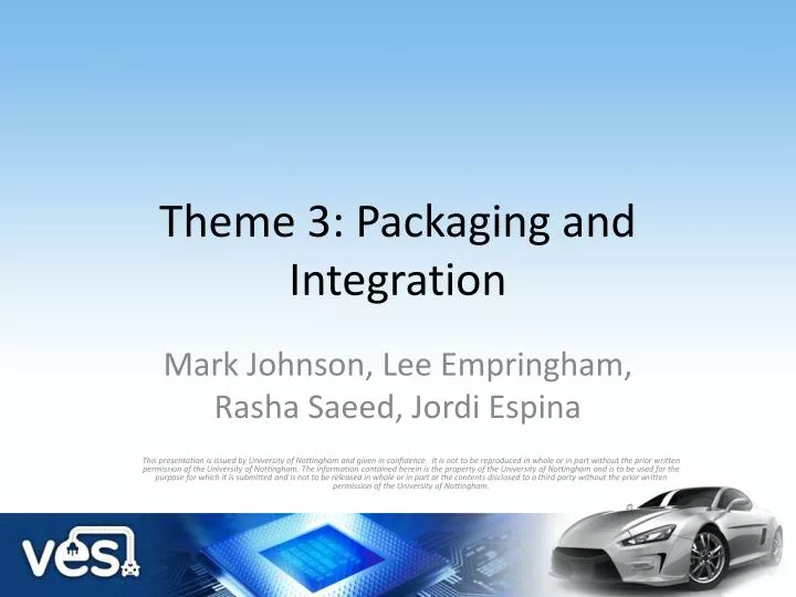PPT - Theme 3: Packaging and Integration PowerPoint Presentation, free ...