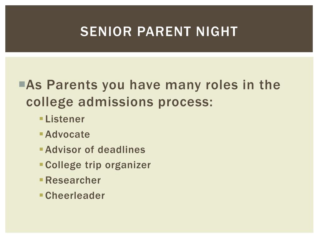 PPT - Senior Parent Night: The College Admissions Process PowerPoint ...