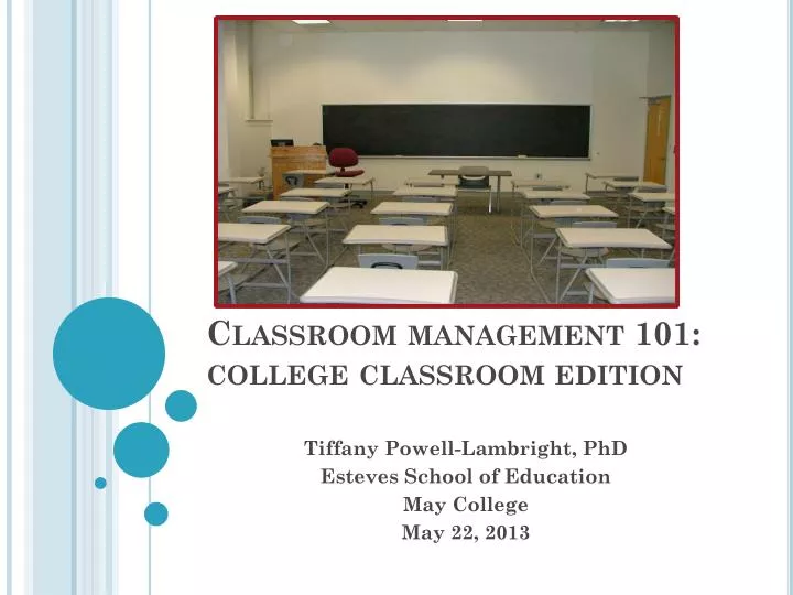 PPT - Classroom management 101: college classroom edition PowerPoint ...