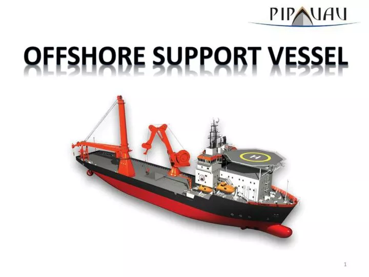PPT - OFFSHORE SUPPORT VESSEL PowerPoint Presentation, free download ...