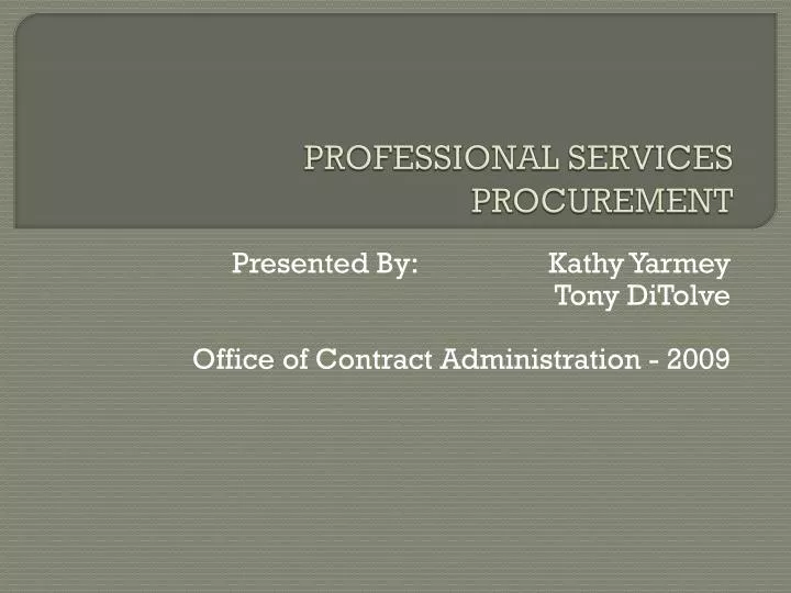 PPT - PROFESSIONAL SERVICES PROCUREMENT PowerPoint Presentation, free ...