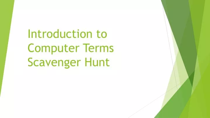 PPT - Introduction to Computer Terms Scavenger Hunt PowerPoint ...