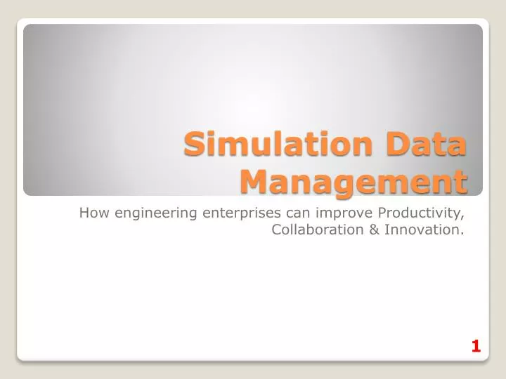 PPT - Simulation Data Management PowerPoint Presentation, free download ...