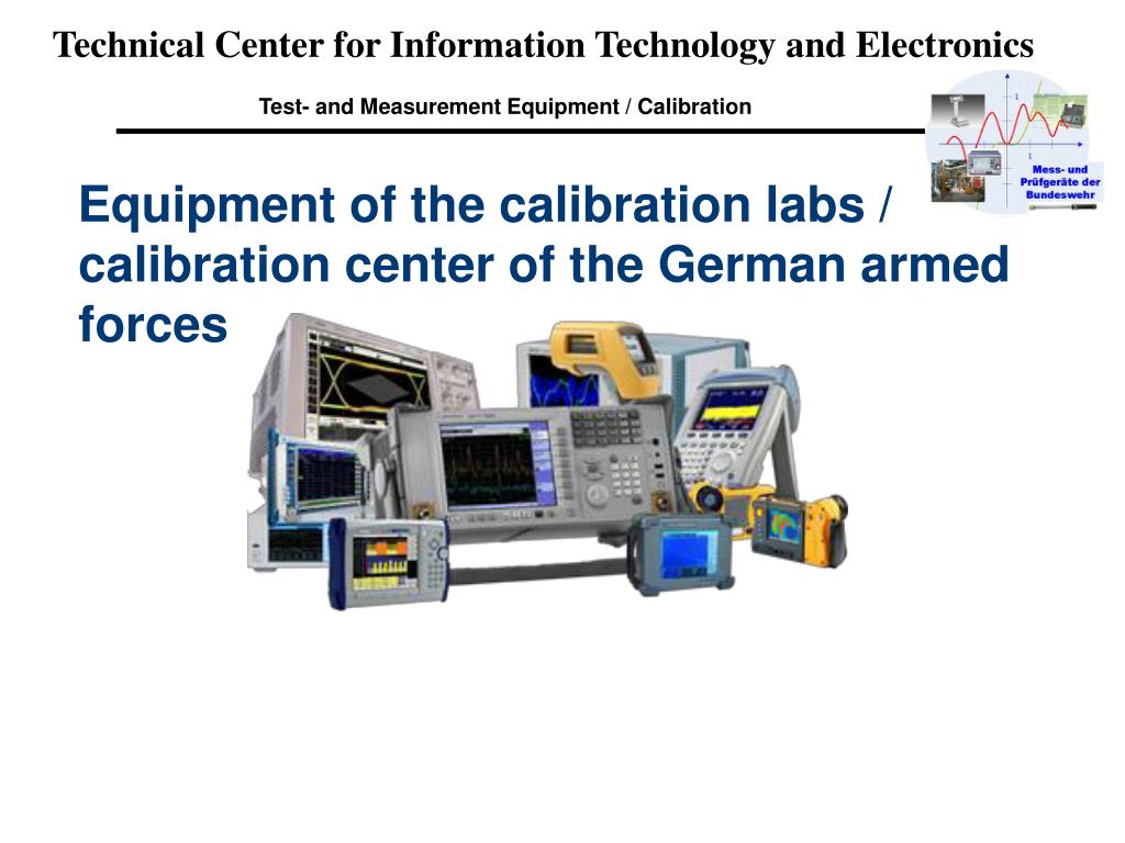 PPT - German Armed Forces Test & Measurement Equipment CALIBRATION OF ...