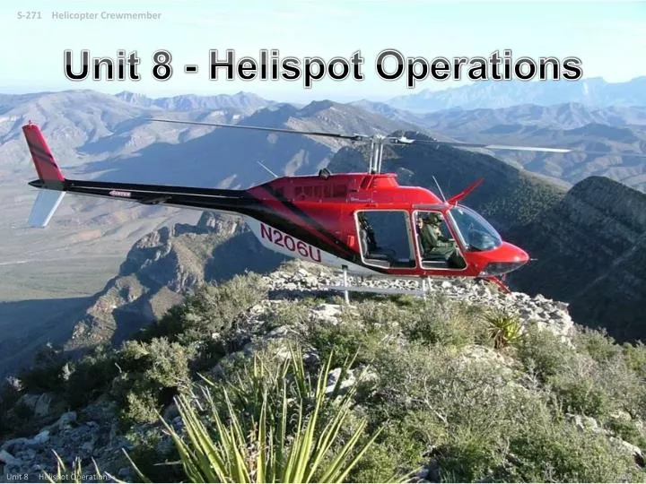 PPT - Unit 8 - Helispot Operations PowerPoint Presentation, free ...