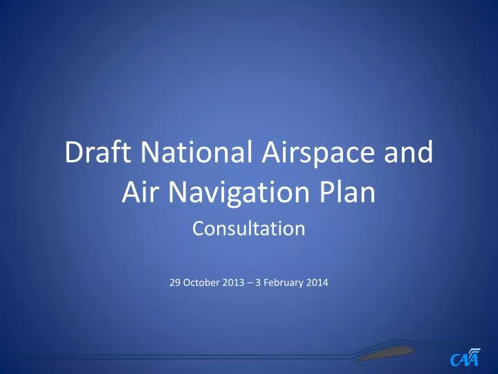 PPT - Draft National Airspace and Air Navigation Plan PowerPoint ...