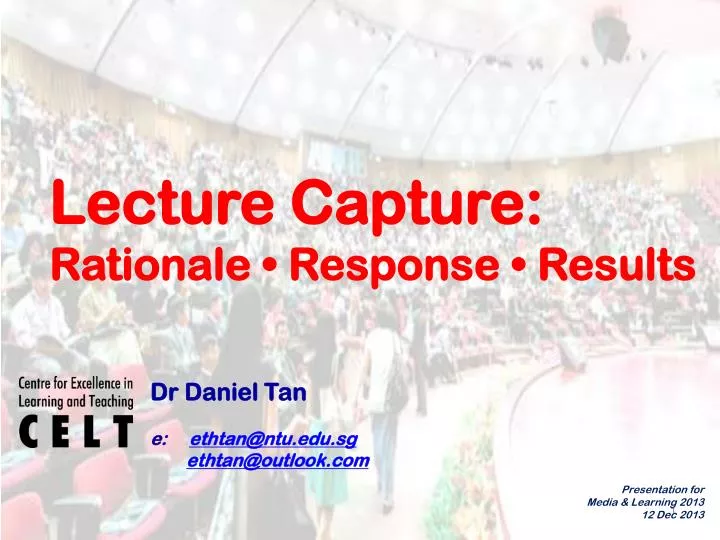 PPT - Lecture Capture: Rationale • Response • Results PowerPoint ...