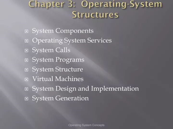 PPT - Chapter 3: Operating-System Structures PowerPoint Presentation ...